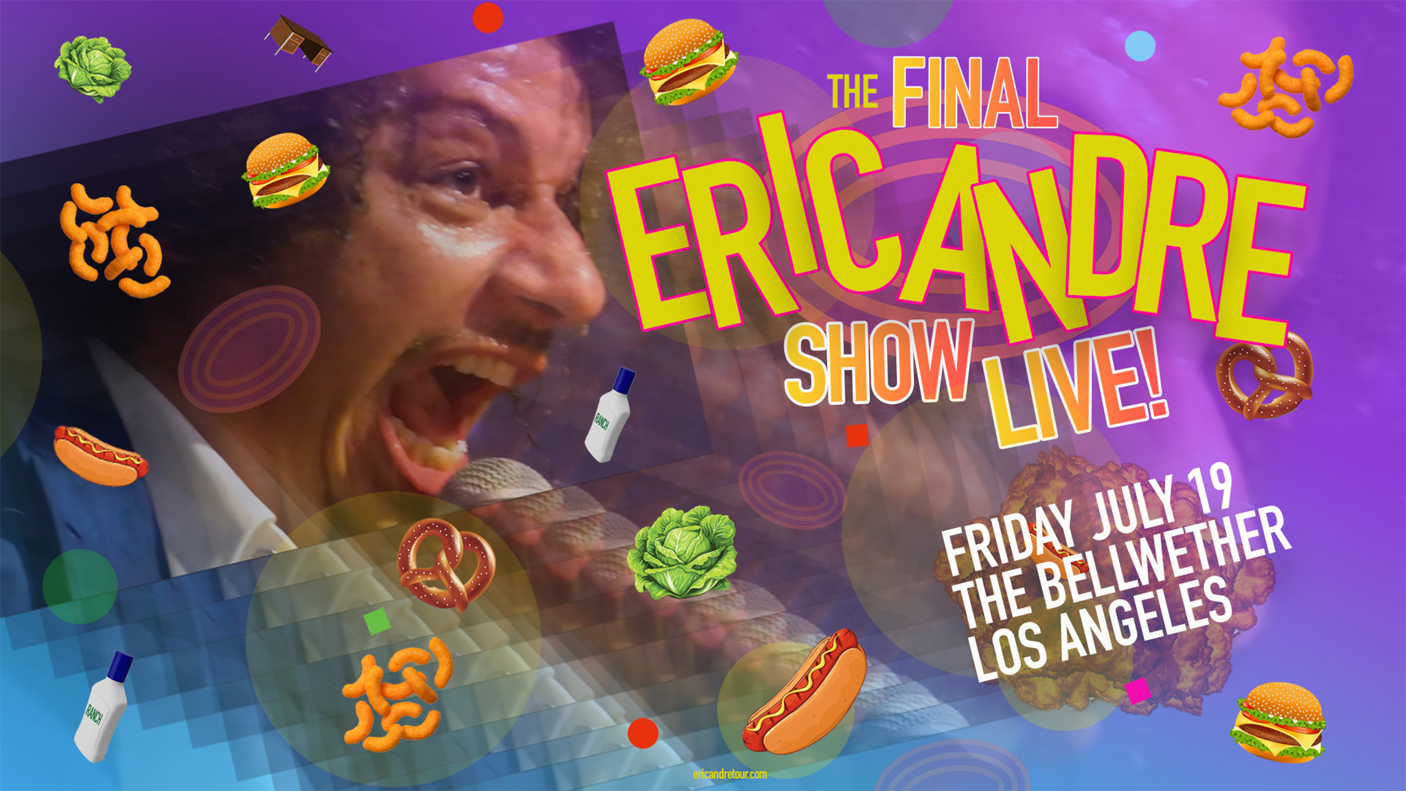 The Final Eric Andre Show Live! | Another Planet Entertainment