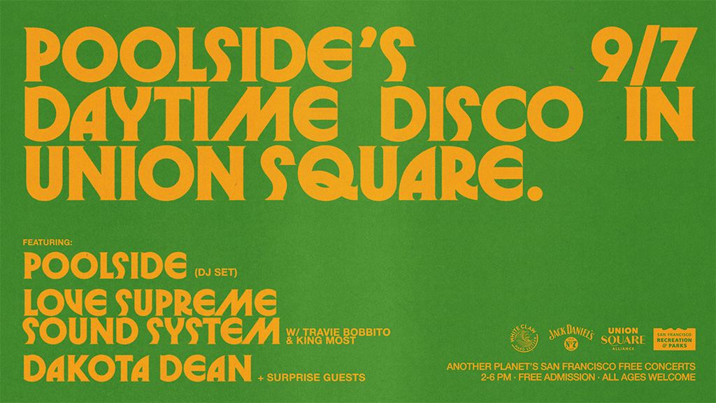 Poolside's Daytime Disco | Another Planet Entertainment